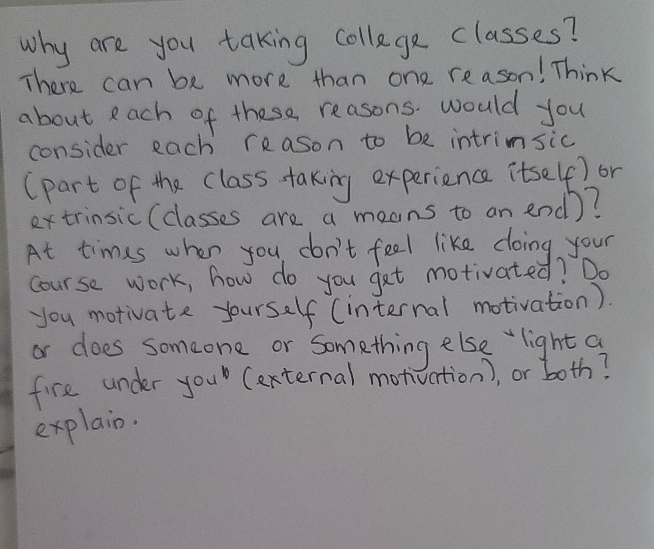 Solved why are you taking college classes? There can be more | Chegg.com