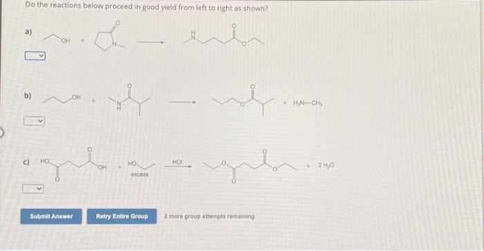 Solved Do the reactions below proceed in good yield from | Chegg.com