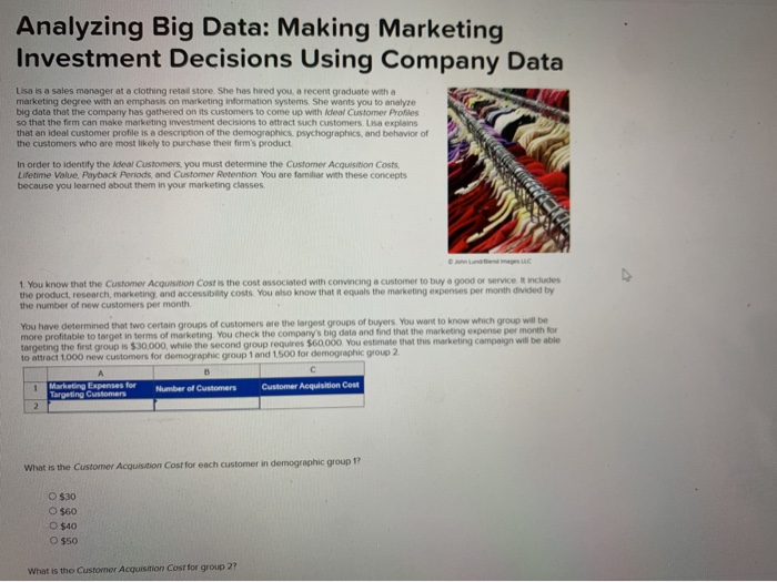 Solved Analyzing Big Data: Making Marketing Investment | Chegg.com