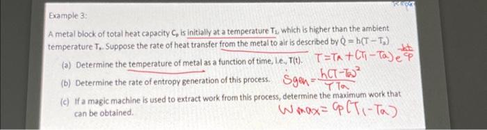 Solved Example 3: A metal block of total heat capacity C, is | Chegg.com