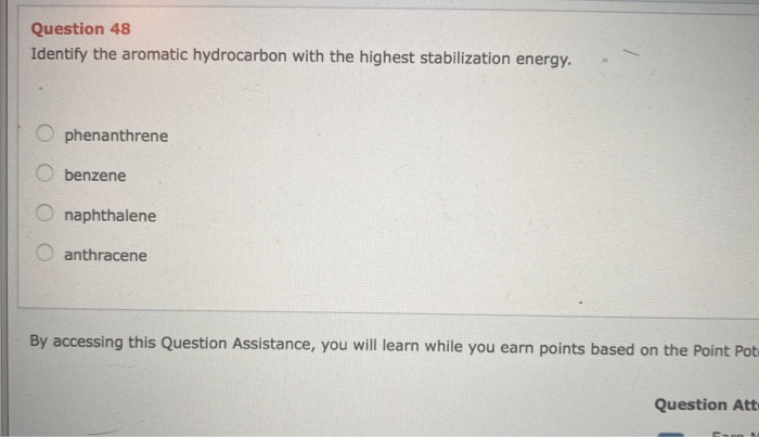 Solved Question 48 Identify the aromatic hydrocarbon with | Chegg.com