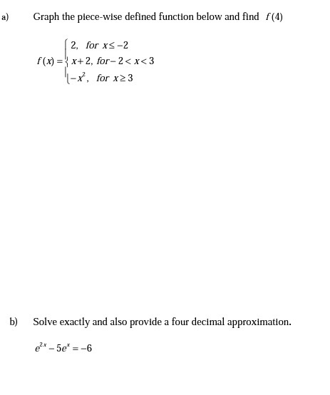 Solved a) Graph the piece-wise defined function below and | Chegg.com