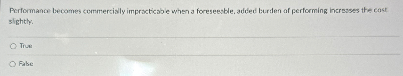 Solved Performance becomes commercially impracticable when a | Chegg.com