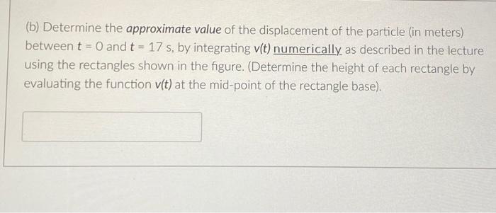 (b) Determine the approximate value of the | Chegg.com