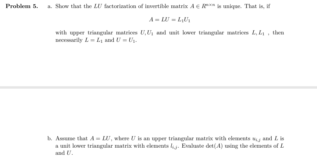 Solved Alul1u1 With Upper Triangular Matrices Uu1 And 
