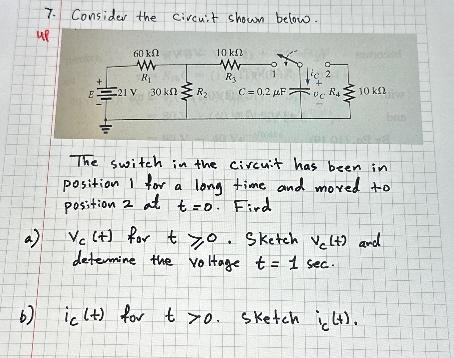 Solved Consider the circuit shown below.The switch in the | Chegg.com