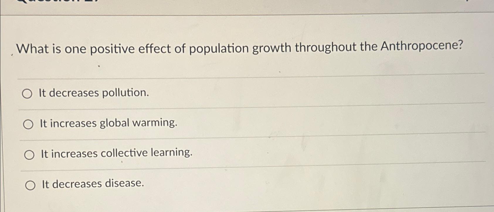 Solved What is one positive effect of population growth | Chegg.com