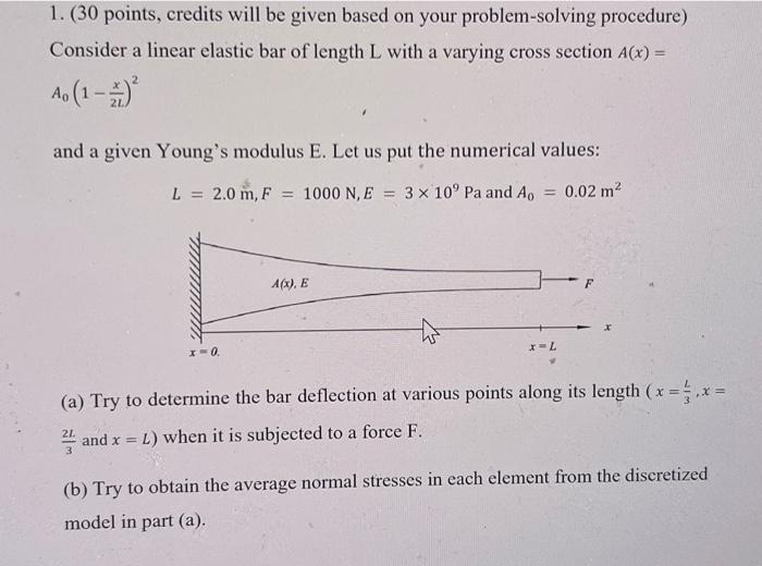 Solved 1. ( 30 points, credits will be given based on your | Chegg.com