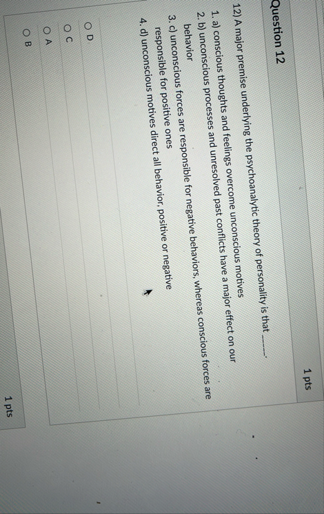 Solved 1 ﻿ptsQuestion 12A major premise underlying the | Chegg.com