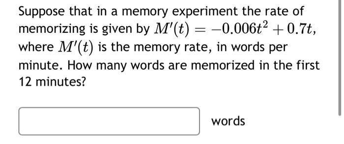 Solved Suppose that in a memory experiment the rate of | Chegg.com