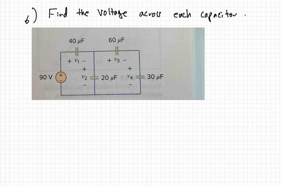 Solved Find the voltage across each capacitor. | Chegg.com