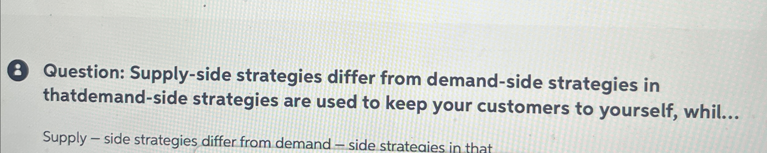Solved Question: Supply-side strategies differ from | Chegg.com