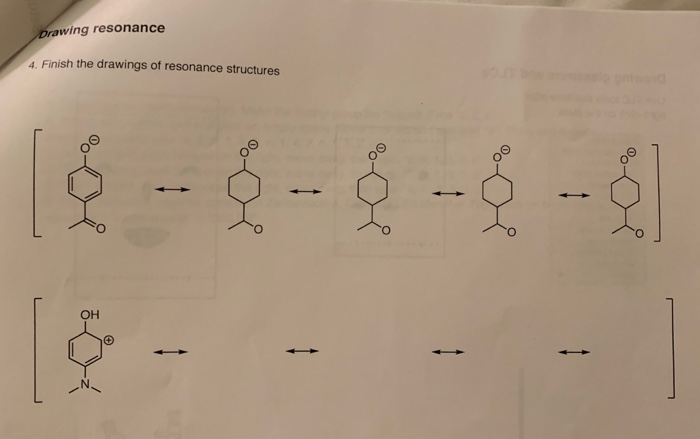 Solved Drawing resonance 4. Finish the drawings of resonance | Chegg.com