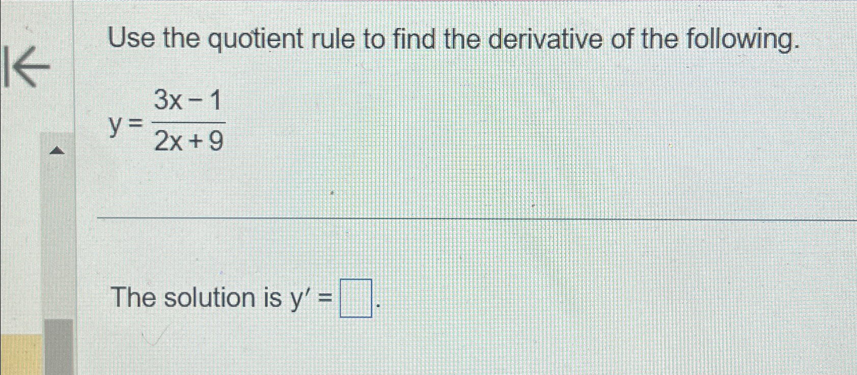 Solved Use the quotient rule to find the derivative of the | Chegg.com