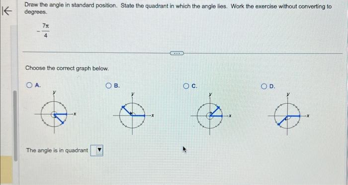 Solved Draw the angle in standard position. State the | Chegg.com
