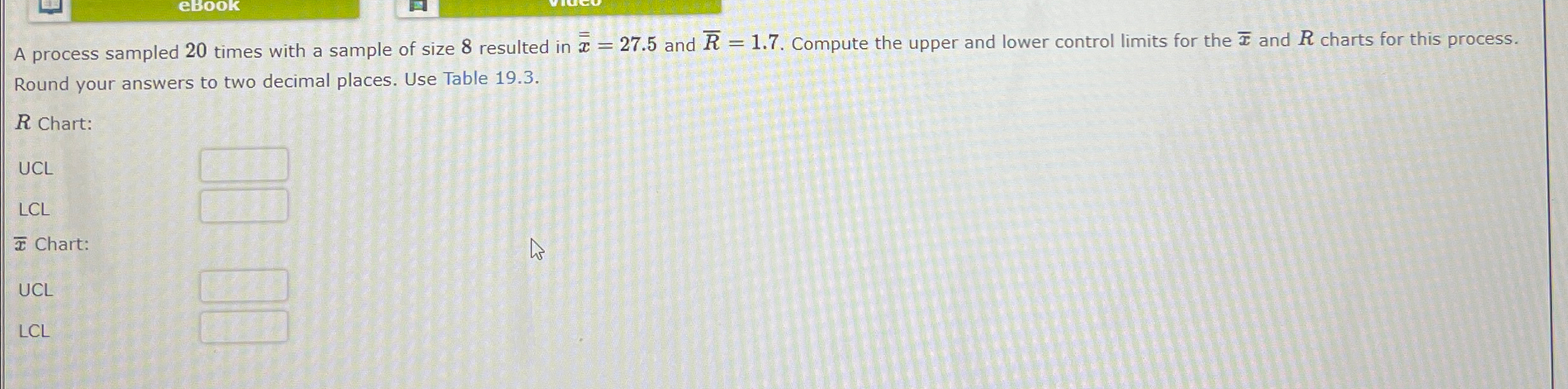 Solved A process sampled 20 ﻿times with a sample of size 8 | Chegg.com