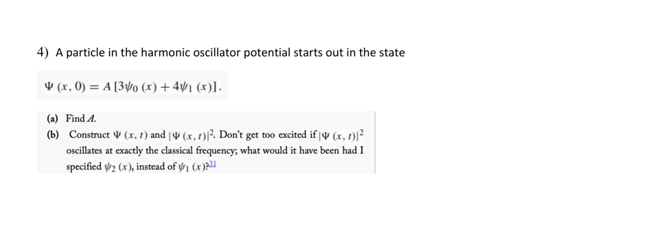 Solved A particle in ﻿the harmonic oscillator potential | Chegg.com
