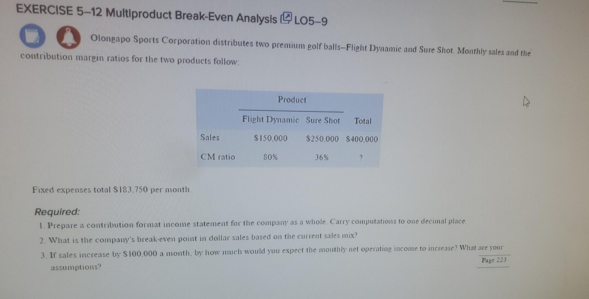 Solved EXERCISE 5–12 Multiproduct Break-Even Analysis ←ك | Chegg.com