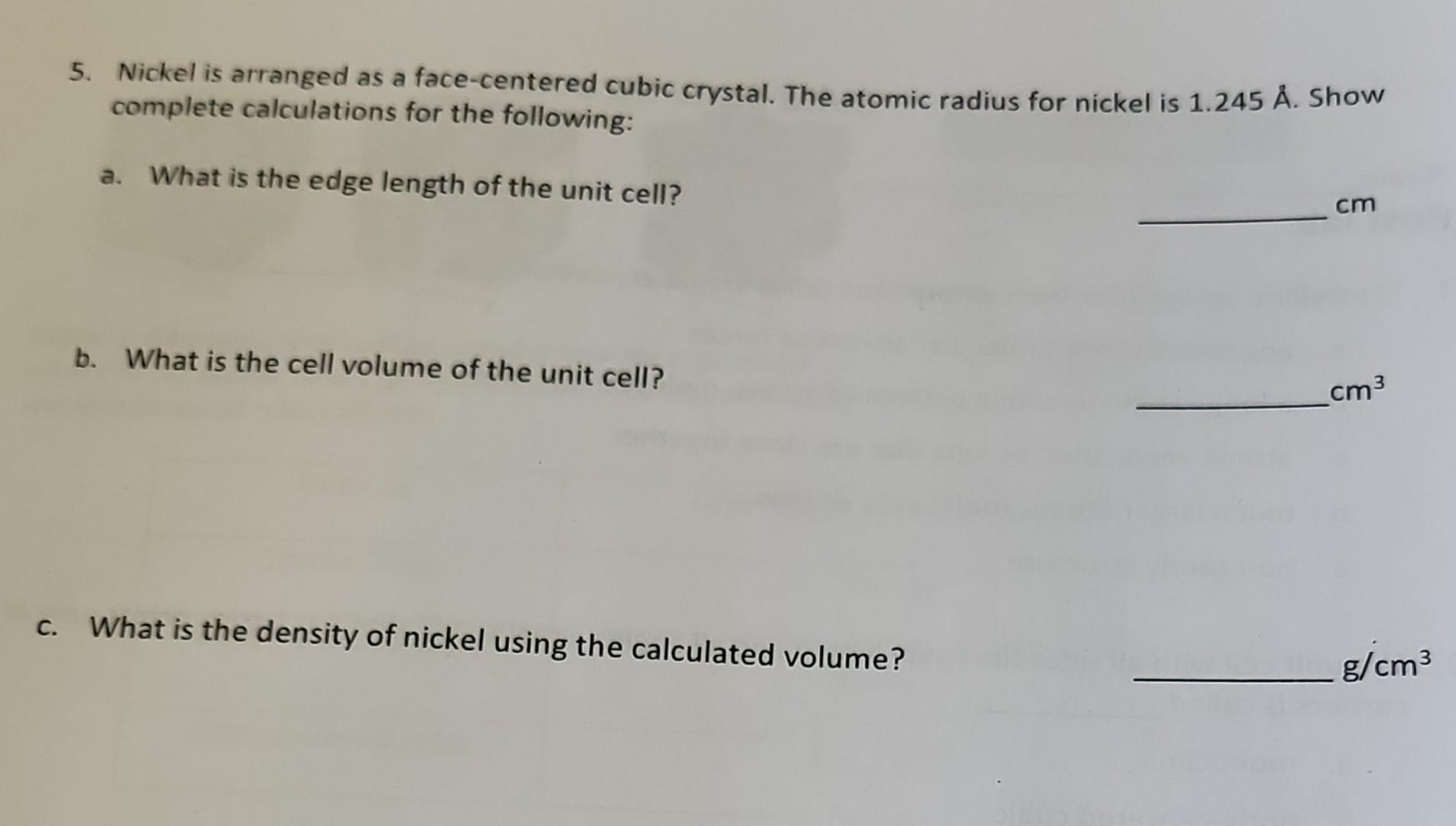 Solved 5. Nickel is arranged as a face-centered cubic | Chegg.com