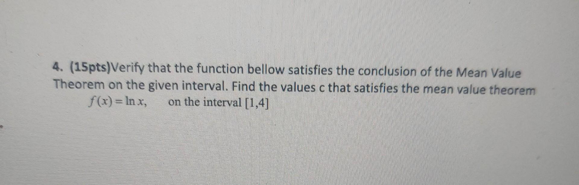 Solved 4. (15pts)Verify that the function bellow satisfies | Chegg.com