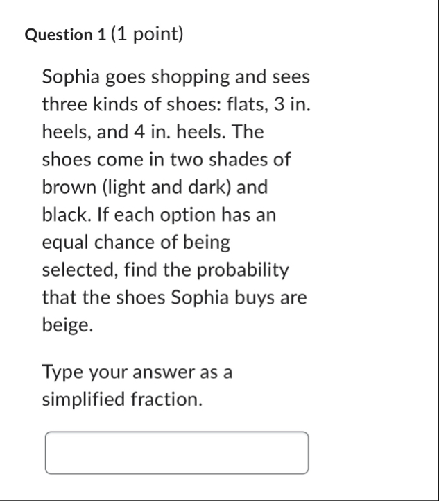 Solved Question 1 (1 ﻿point)Sophia goes shopping and sees | Chegg.com