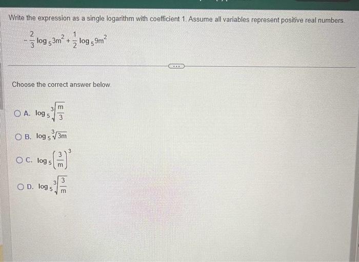 Solved Write the expression as a single logarithm with | Chegg.com