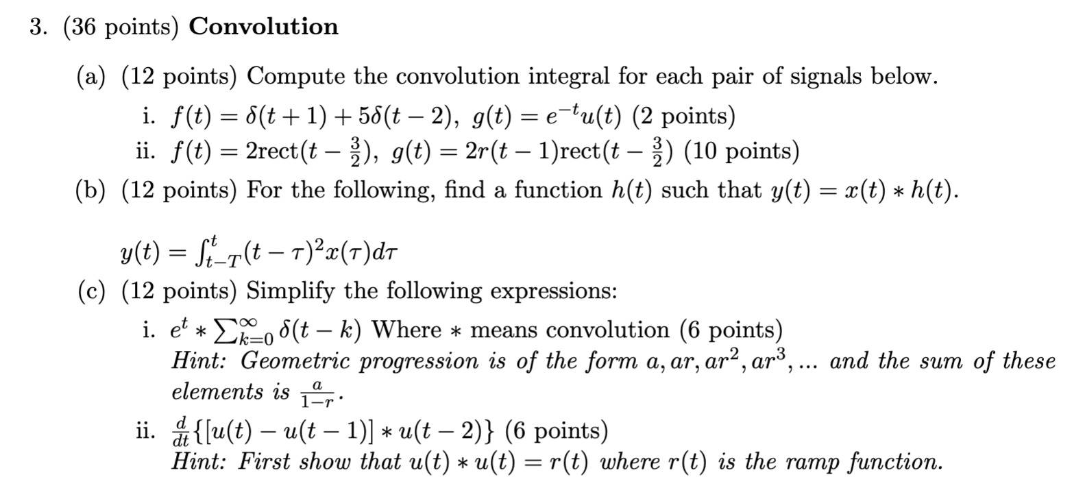 Solved I need help(36 ﻿points) ﻿Convolution(a) (12 ﻿points) | Chegg.com