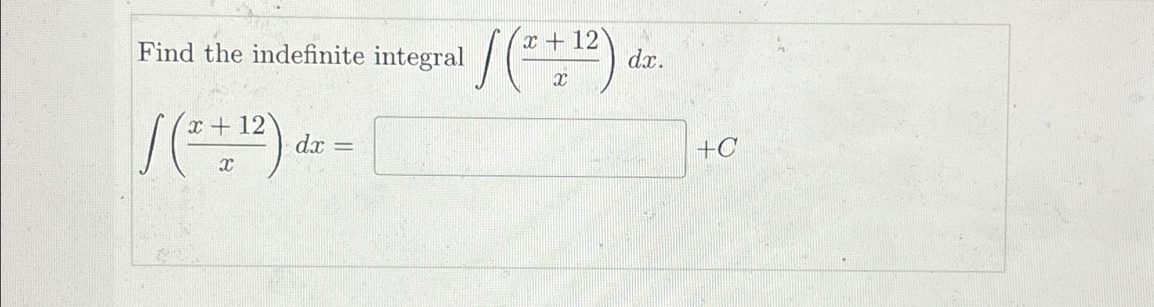 Solved Find the indefinite integral | Chegg.com