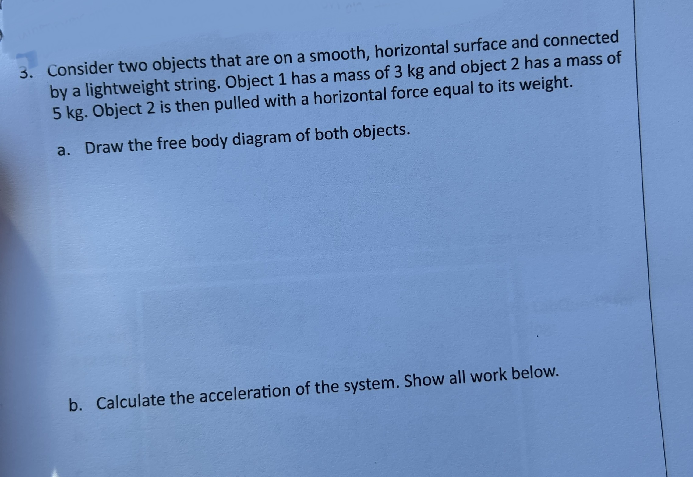 Solved Consider Two Objects That Are On A Smooth Horizontal
