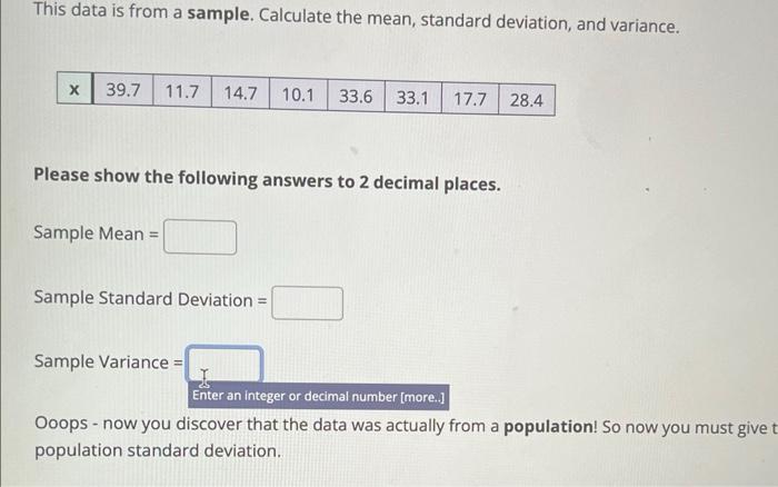 Solved This data is from a sample. Calculate the mean, | Chegg.com
