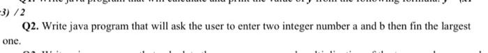 Solved -3)/2 Q2. Write java program that will ask the user | Chegg.com
