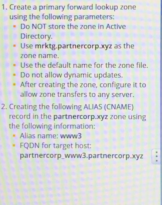 Solved 1. Create a primary forward lookup zone using the | Chegg.com