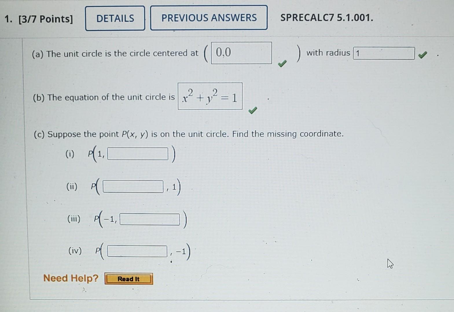 Solved (a) The unit circle is the circle centered at with | Chegg.com