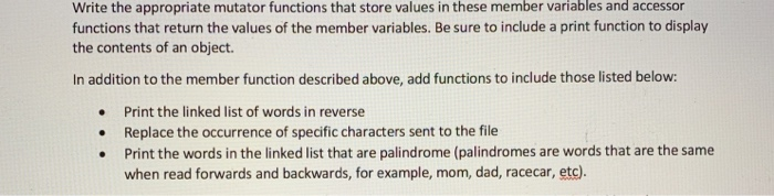 Write the appropriate mutator functions that store | Chegg.com