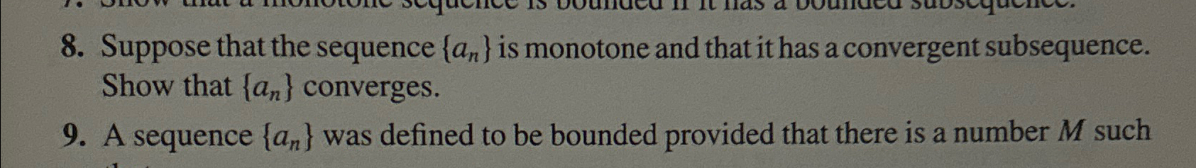 Solved Suppose that the sequence {an} ﻿is monotone and that | Chegg.com