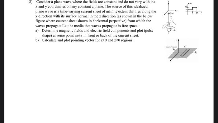 2) Consider a plane wave where the fields are | Chegg.com