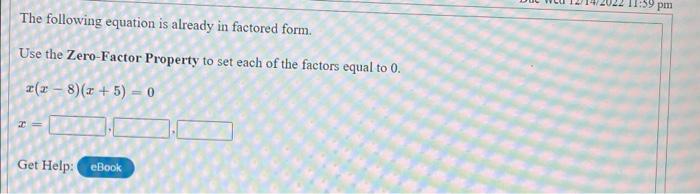 Solved The following equation is already in factored form. | Chegg.com