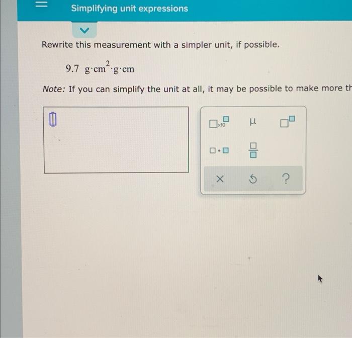 Solved = Simplifying unit expressions Rewrite this | Chegg.com
