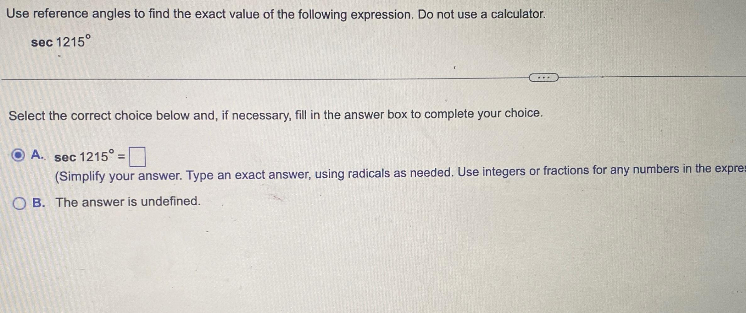 Solved Use reference angles to find the exact value of the | Chegg.com