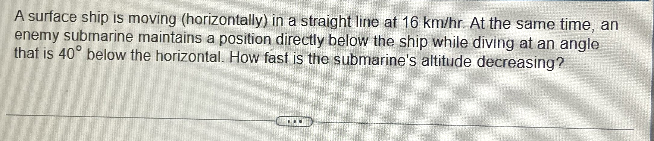 Solved A surface ship is moving (horizontally) ﻿in a | Chegg.com