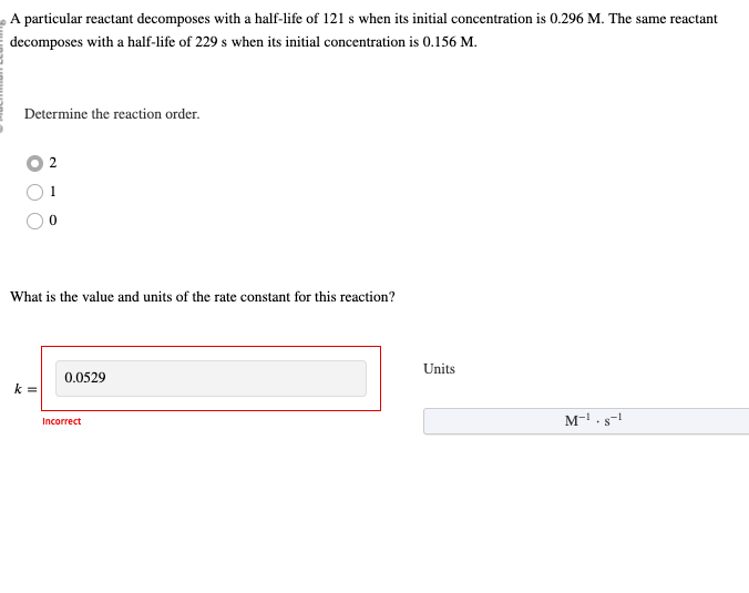 Solved A particular reactant decomposes with a half-life of | Chegg.com