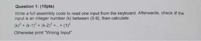 Solved Question 1: (10pts) Write a full assembly code to | Chegg.com