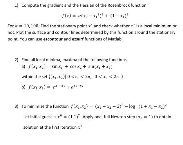 Solved 1) Compute the gradient and the Hessian of the | Chegg.com