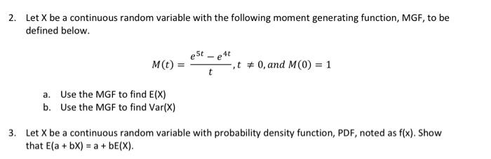 Solved Let X be a continuous random variable with the | Chegg.com