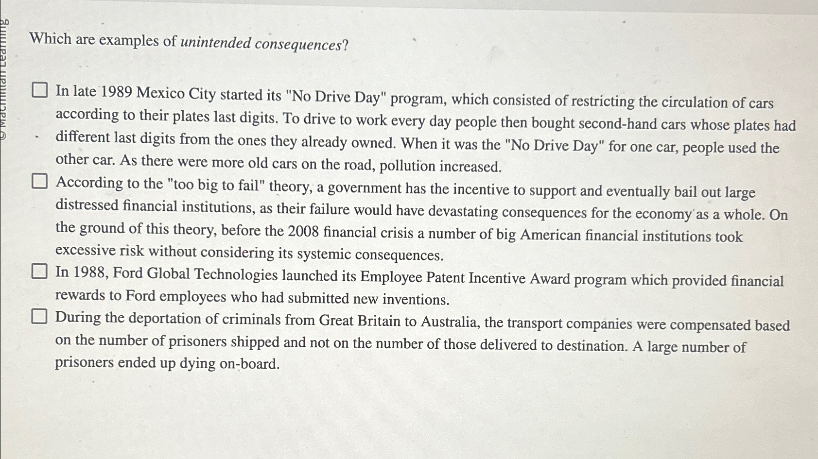 Solved Which are examples of unintended consequences?In late | Chegg.com
