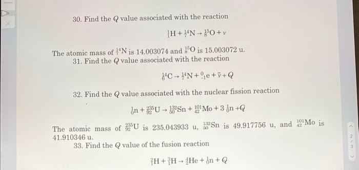 Solved 30. Find the Q value associated with the reaction | Chegg.com