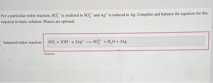 Solved For a particular redox reaction, SO32− is oxidized to | Chegg.com