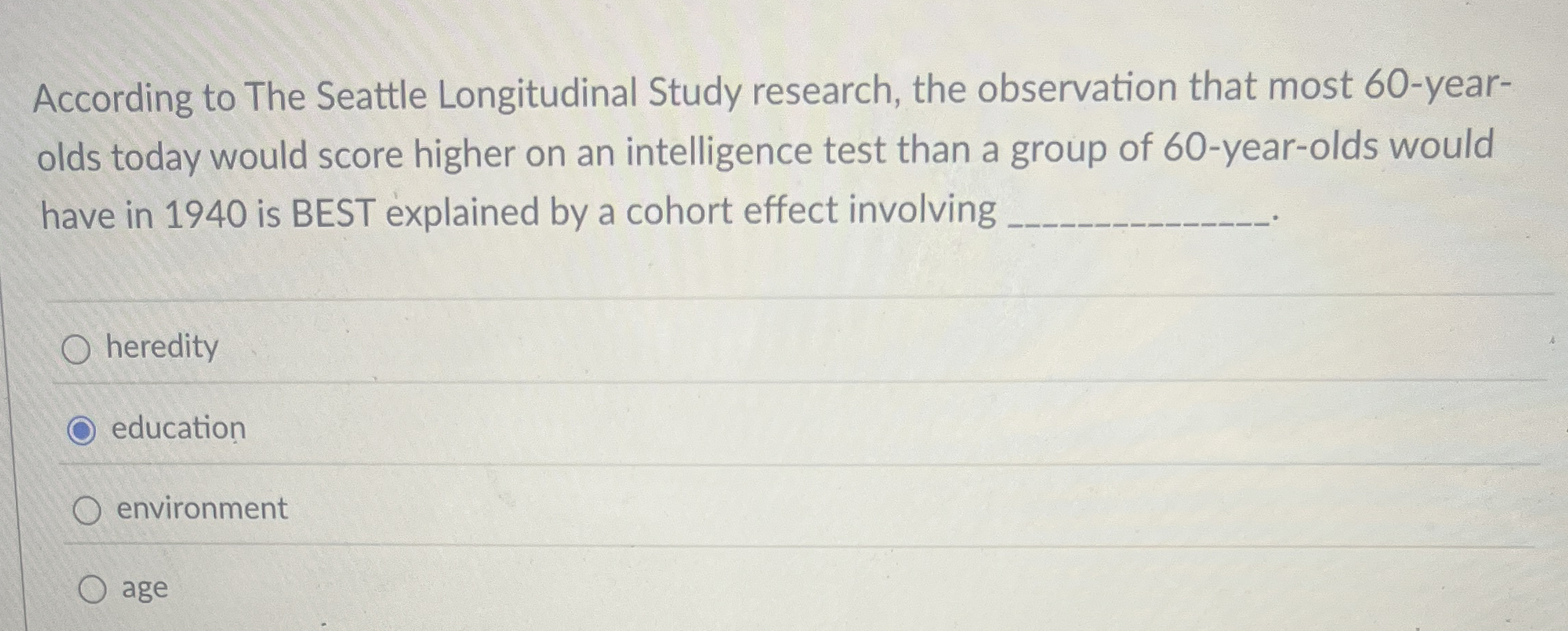 Solved According to The Seattle Longitudinal Study research, | Chegg.com