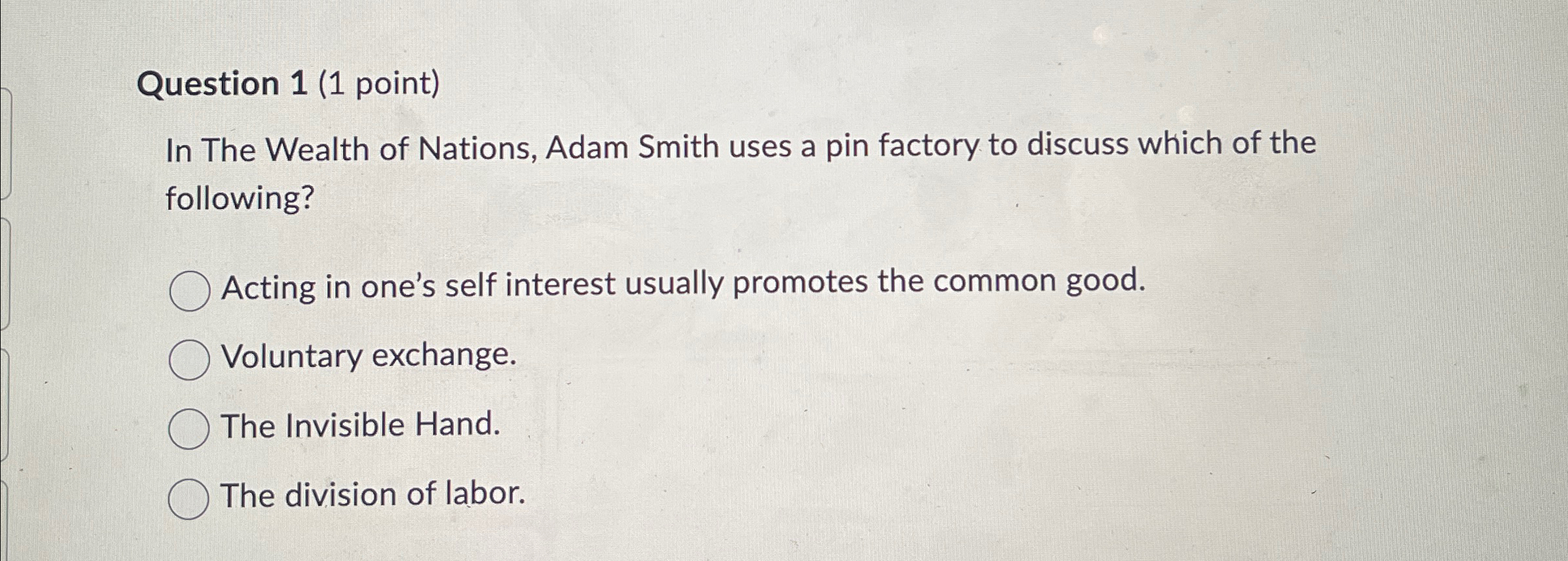Solved Question 1 (1 ﻿point)In The Wealth of Nations, Adam | Chegg.com