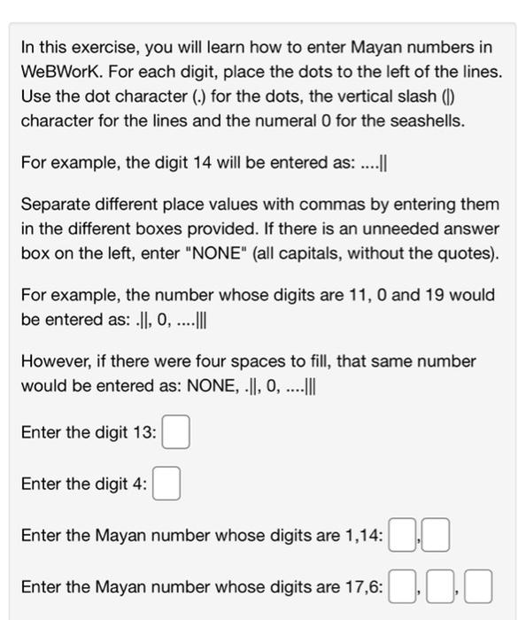 Solved In this exercise, you will learn how to enter Mayan | Chegg.com